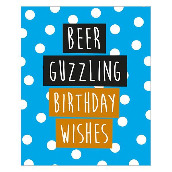 Beer Guzzling Birthday Wishes Greeting Card | &Quirky