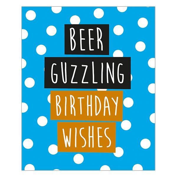 Beer Guzzling Birthday Wishes Greeting Card | &Quirky